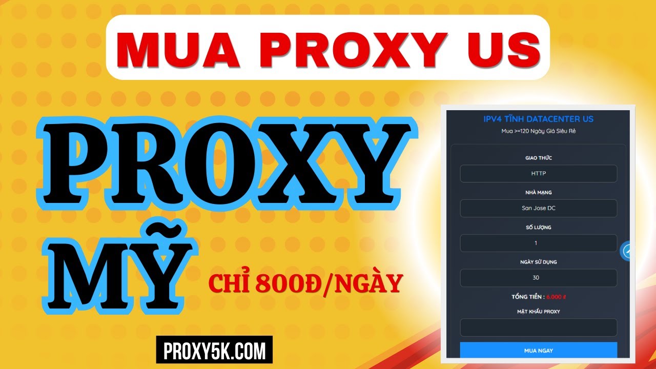 Mua Proxy US Chất Lượng Cao | Hướng Dẫn Mua Proxy Mỹ Uy Tín