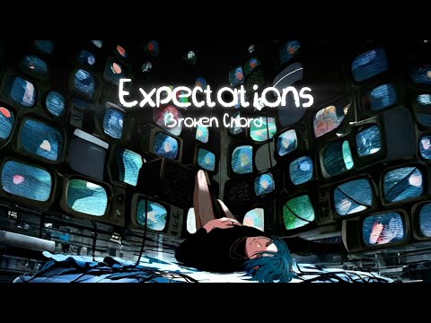 Broken Chord - Expectations (Offical lyric video) #lyrics
