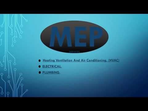 What is MEP? Mechanical Electrical Plumbing