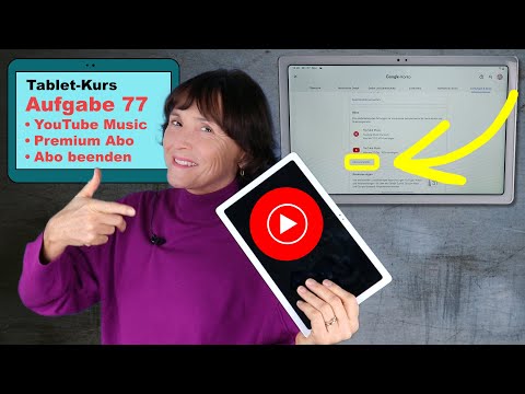 Tablet-Kurs Teil 77: YouTube Music Premium Abo kündigen. Premium Test beenden.