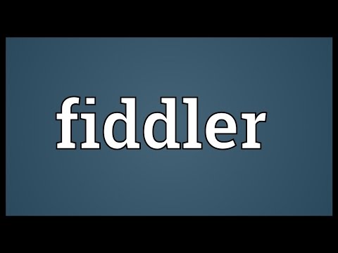 Fiddler Meaning