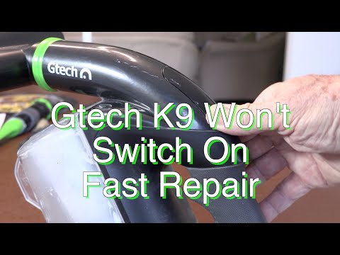 Gtech K9 - Switch Fault - Quick Repair