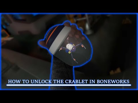 Steam Community :: Video :: How To Unlock The Crablet in Boneworks