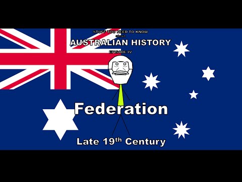 Stuff You Need to Know About Australian History #4 Federation
