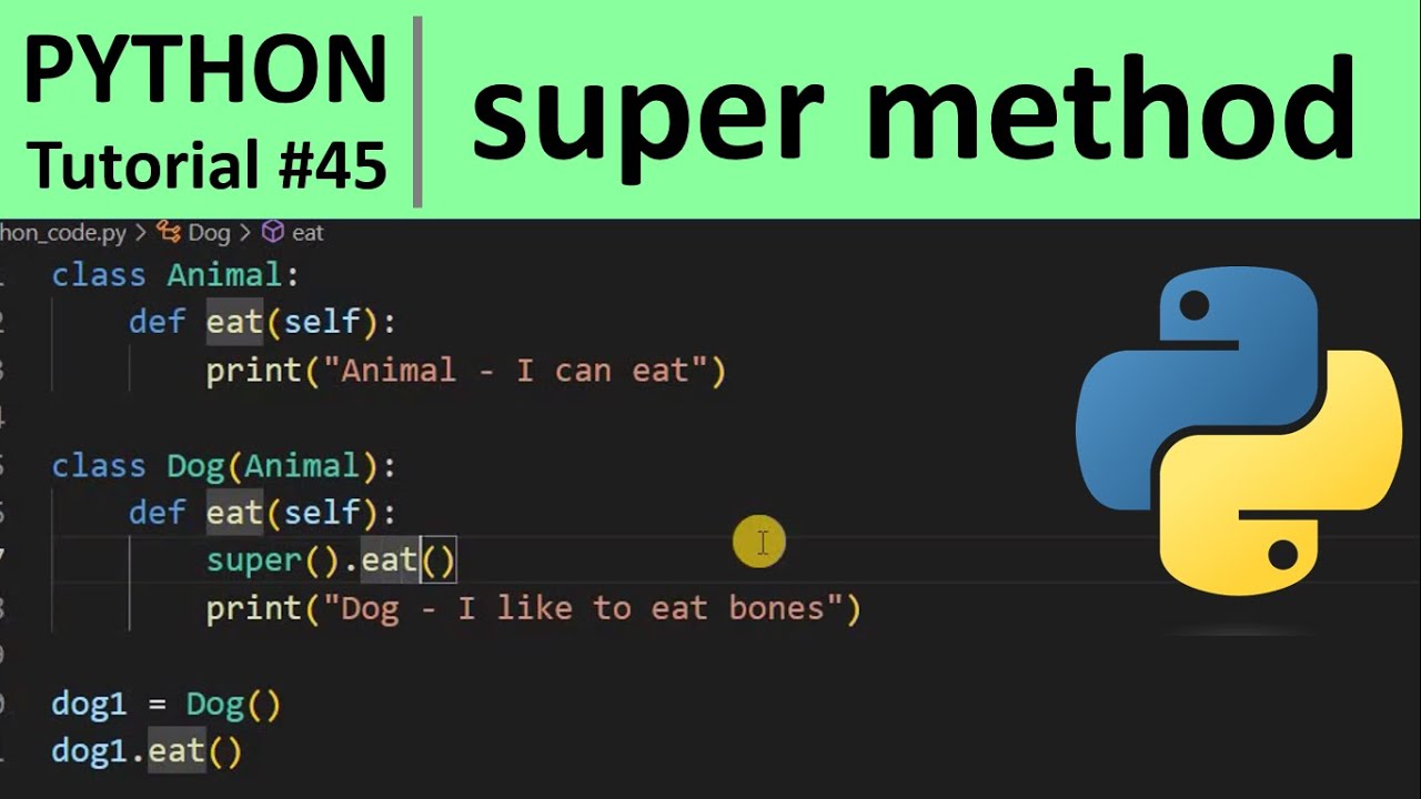 Python Tutorial #45 - super Method in Python Inheritance
