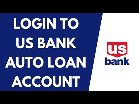 How to Login to US Bank Auto Loan | US Bank Auto Loan Login