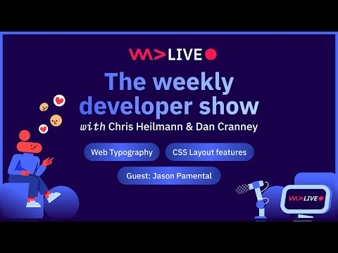 The weekly developer show: Design Systems, Variable Fonts & Web Typography Demystified