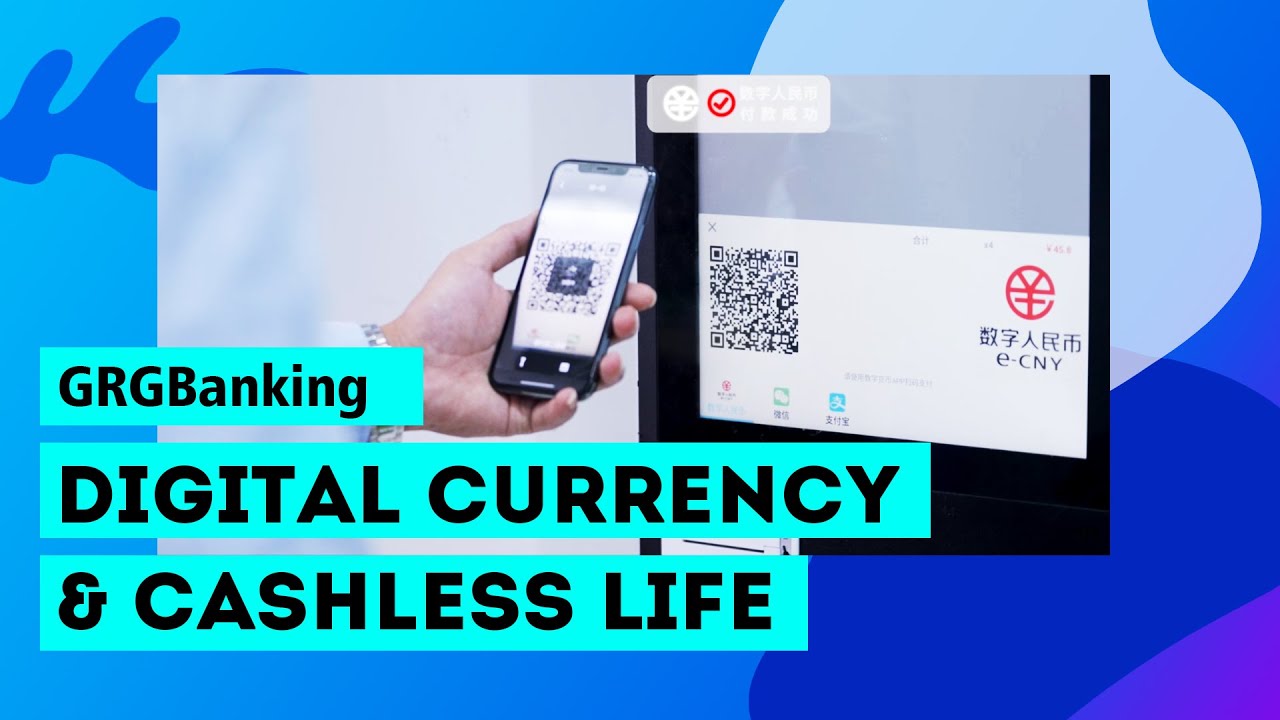 GRGBanking Digital Currency & Cashless Life
