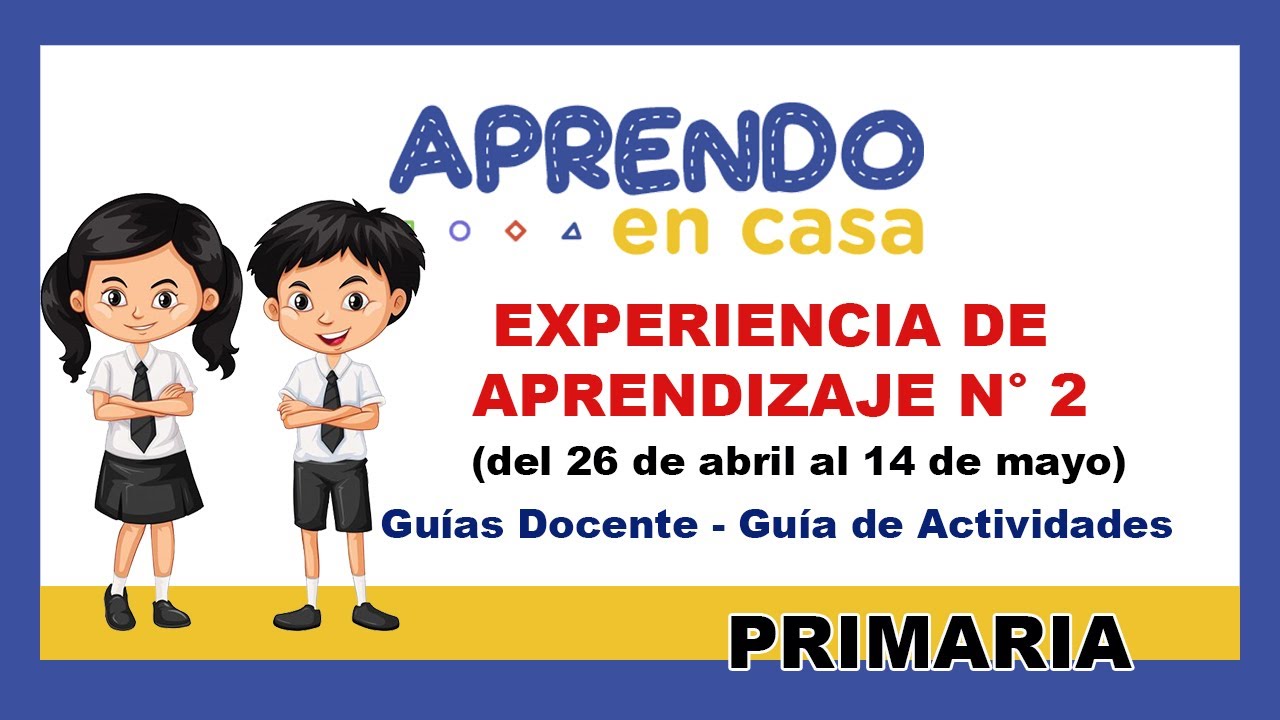 Experiencias de Aprendizaje N° 2 - Primaria