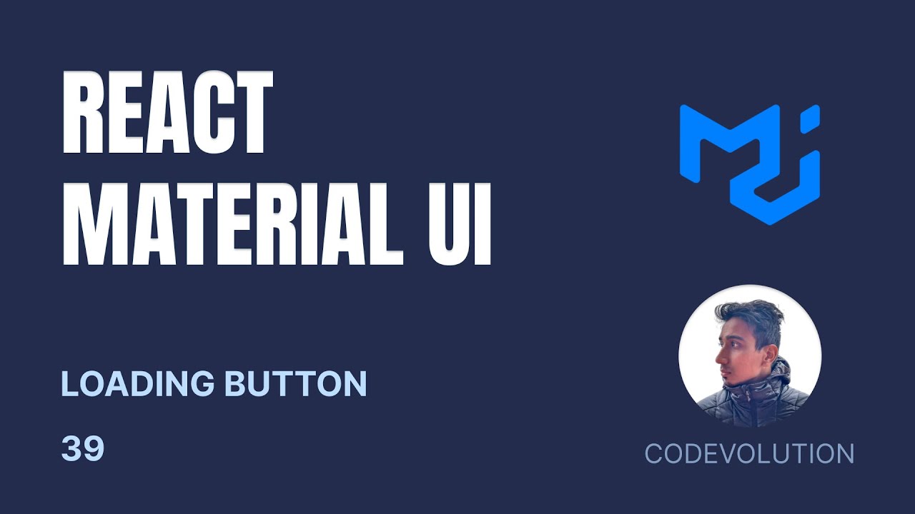 React Material UI Tutorial - 39 - Loading Button