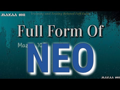 Full Form of NEO | NEO full form | Full Form NEO | NEO Stands for | NEO | NEO Means | Meaning of NEO