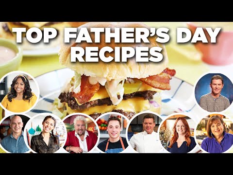 Food Network Chefs' Top Father's Day Recipe Videos