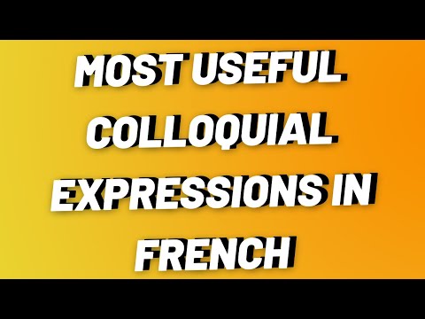 Most Useful Colloquial Expressions in French