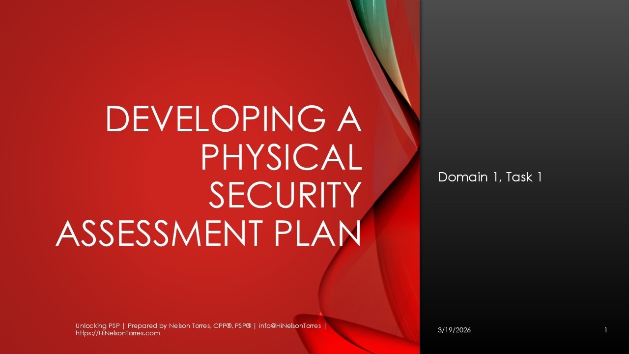 Unlocking PSP 2026 – Session 1: Introduction & Developing a Physical Security Assessment (D1 Task 1)