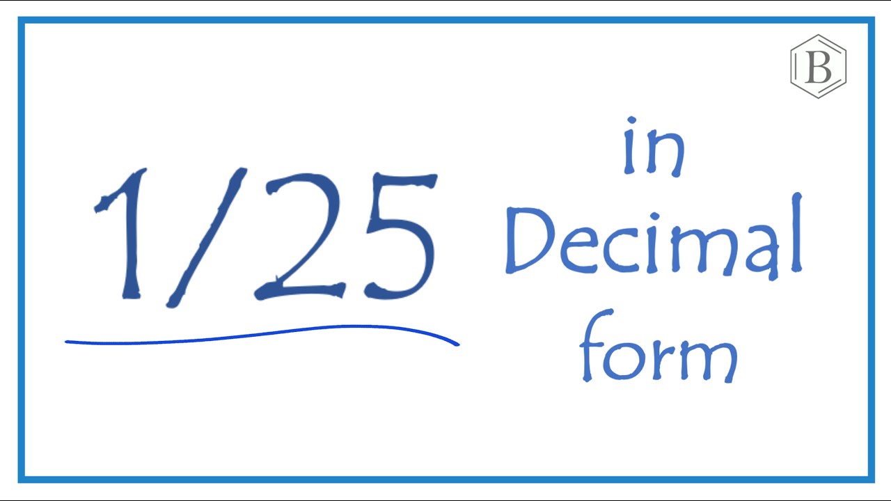 1/25 as a Decimal