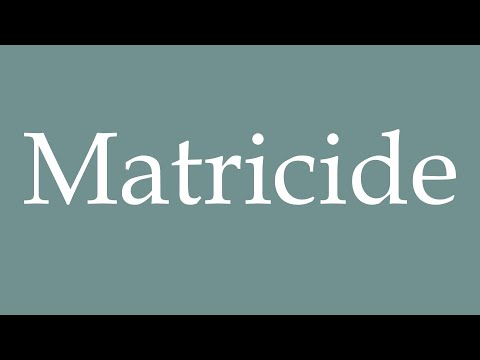 How to Pronounce ''Matricide'' Correctly in French