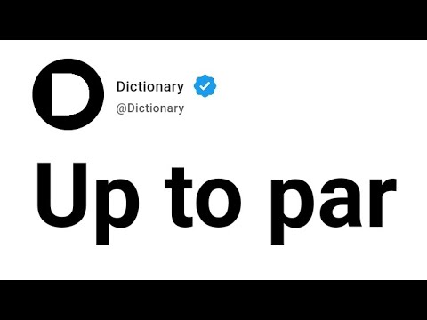 Up to par Meaning In English