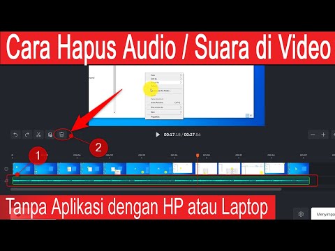Cara Menghilangkan Suara di Video Tanpa Aplikasi dengan Hp Atau Laptop