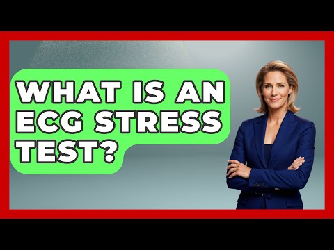 What Is An ECG Stress Test? - Cardiology Community