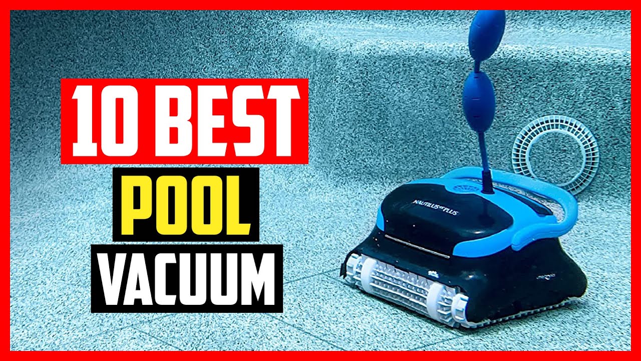 ✅Top 10 Best pool vacuum in 2025