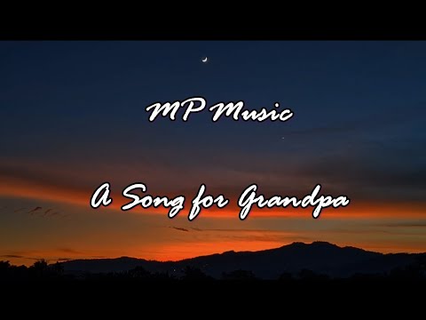 MP Music - A Song for Grandpa