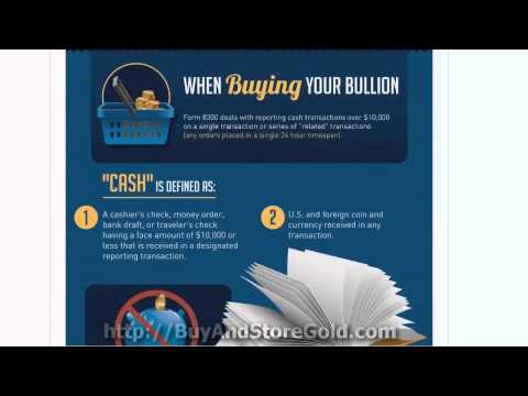 Buying, Selling Gold and Silver Bullion - What Is Reportable