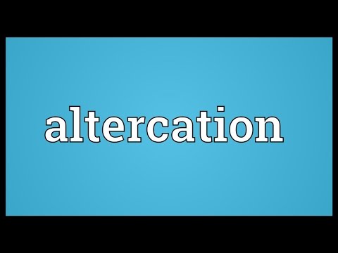 Altercation Meaning