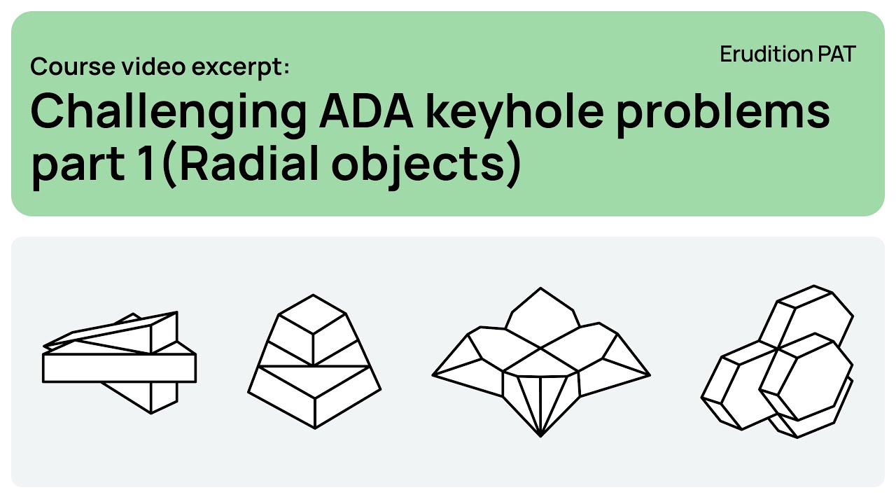 Challenging keyhole problems: Radial objects (course excerpt) | Perceptual Ability | DAT PAT