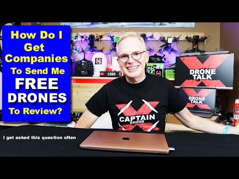 DRONE TALK EP #11 - How Do I Get Companies to Send Me FREE DRONES to review?