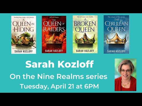 Sarah Kozloff on the Nine Realms Series