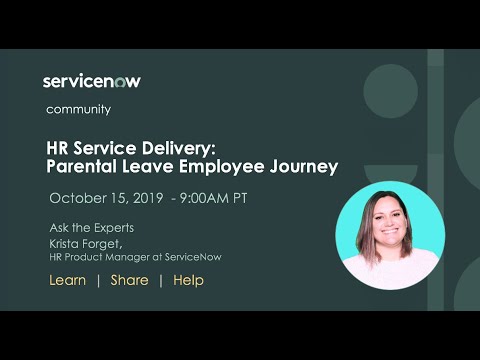 10/15 Ask the Expert: HR Service Delivery -Parental Leave Employee Journey