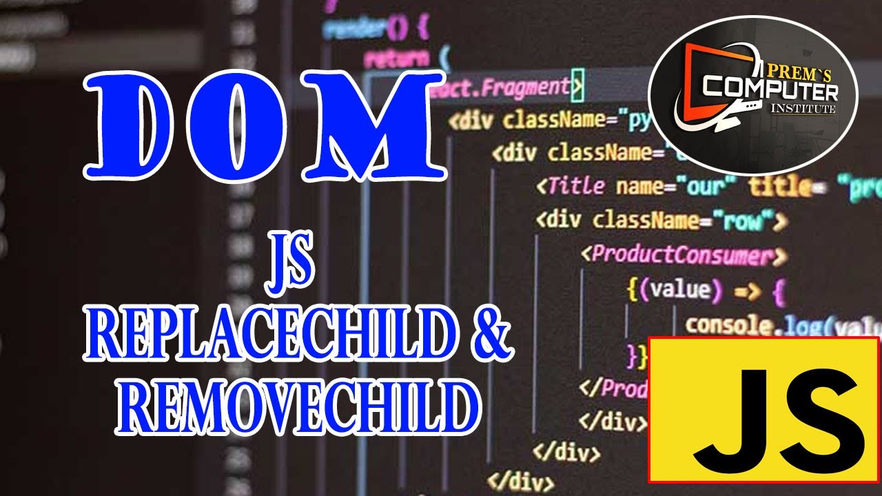 JavaScript  replaceChild & removeChild tutorial in Telugu.