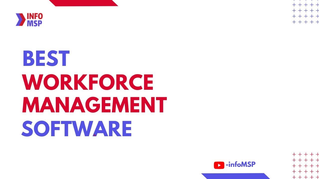 Know The 10 Best Workforce Management Software