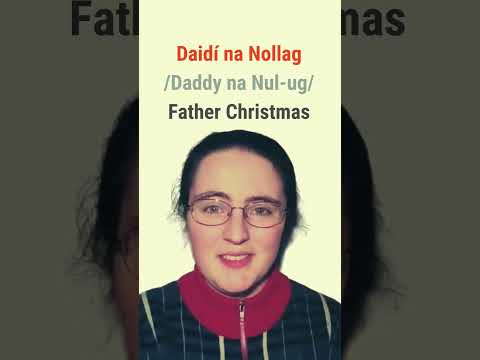 How To Say Santa Claus In Irish #bitesizeirish