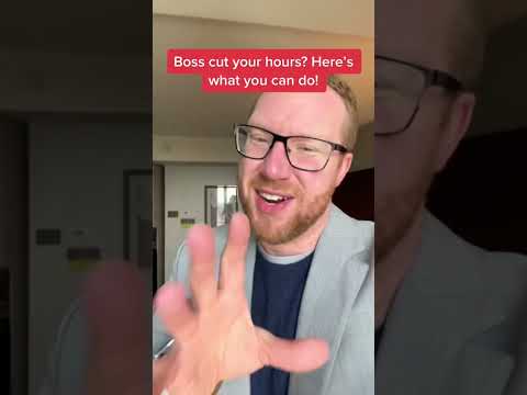 Boss cut your hours? Here’s what you can do!