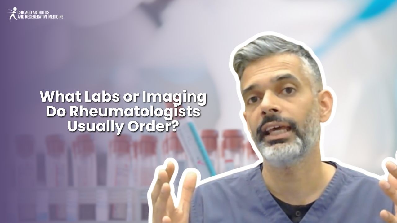 What Labs or Imaging Do Rheumatologists Usually Order? - Chicago ...