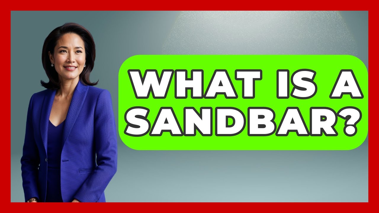 What Is A Sandbar? - The Marine Life Explorer
