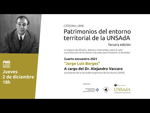Cátedra libre Patrimonios del entorno territorial de la UNSAdA 3° Edición