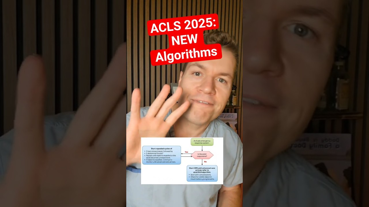 ACLS 2025: New Algorithms! Updates for for CPR, BLS, PALS, for EMTs, PAs, NPs, MDs, and lifesavers!
