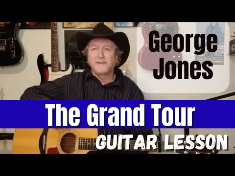 The Grand Tour - George Jones Guitar Lesson - Tutorial