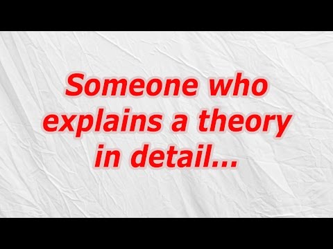 Someone who explains a theory in detail (CodyCross Crossword Answer)