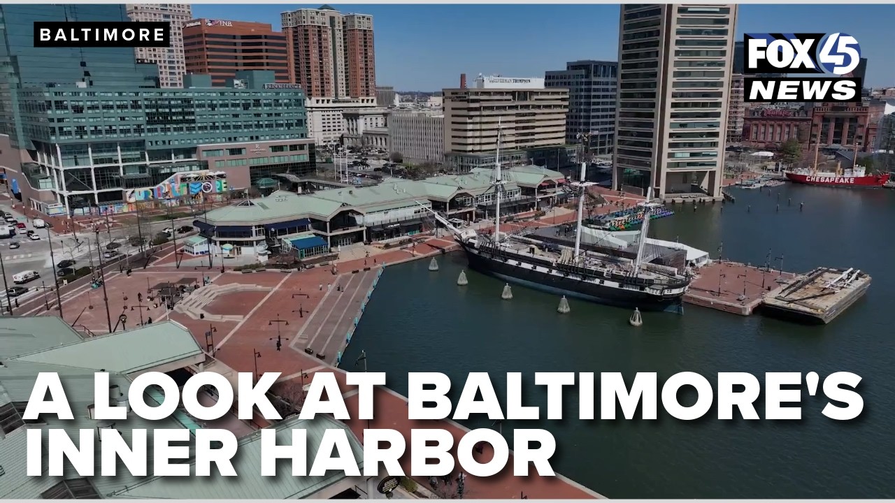 A look at Baltimore's Inner Harbor & Harbor Place