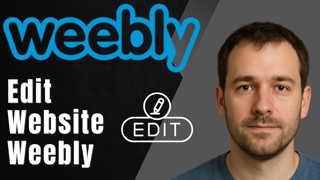 How to Edit Your Website with Weebly | Step-by-Step Tutorial (2025 Guide)