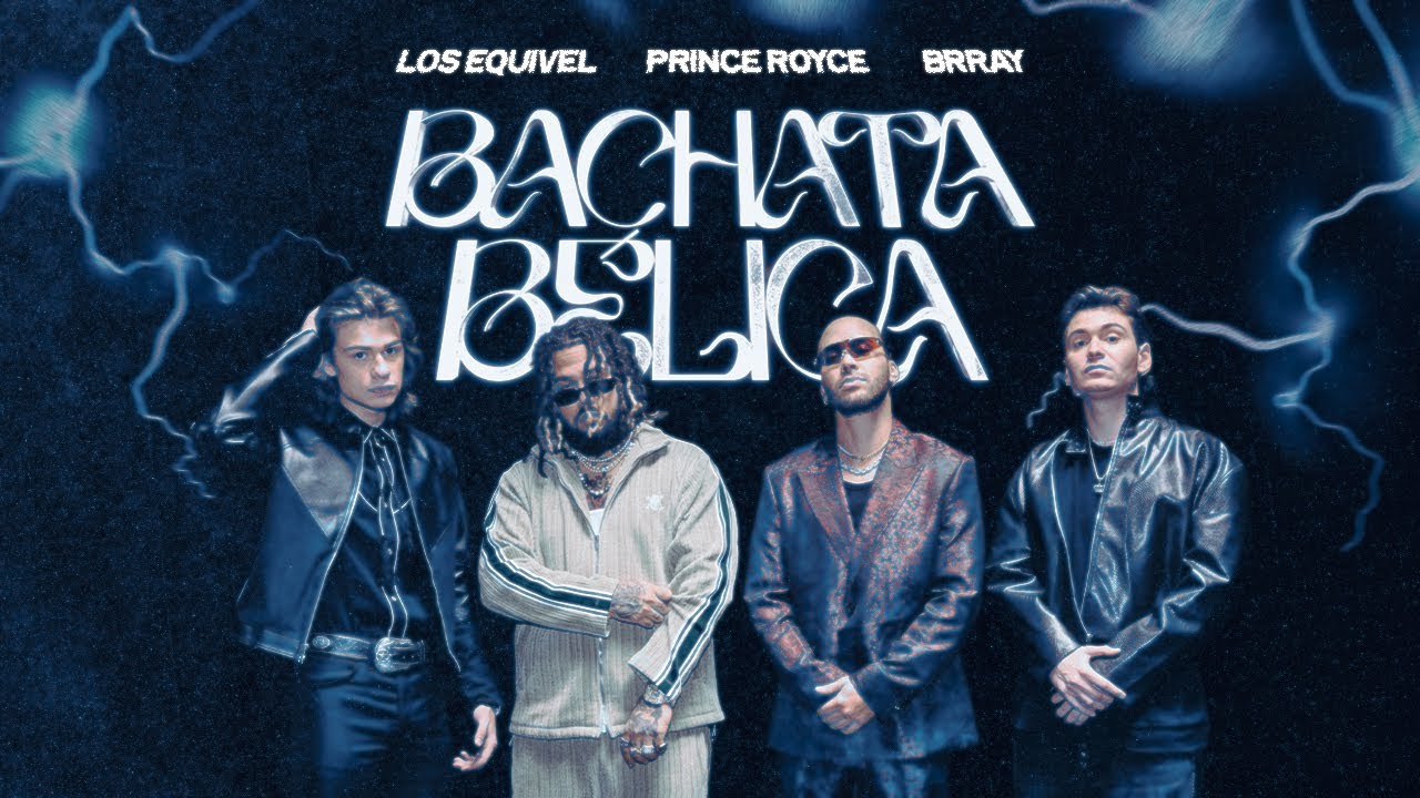 Los Esquivel Ft. Prince Royce y Brray - Bachata Bélica Los Esquivel Ft. Prince Royce y Brray - Bachata Bélica