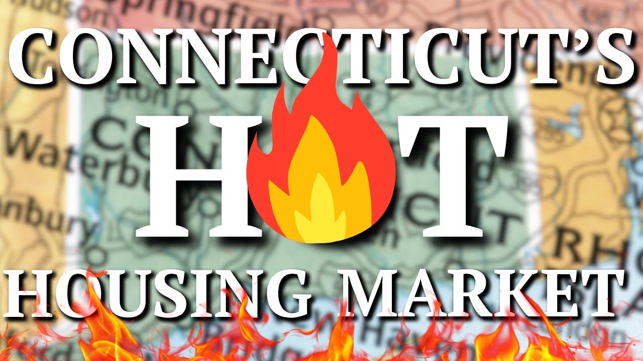Housing Market Report - Connecticut's HOTTEST Small Towns