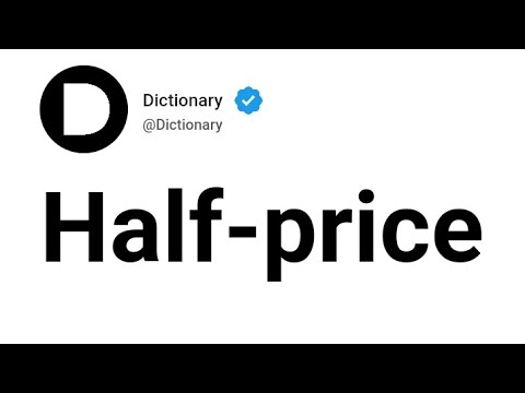Half-price Meaning In English