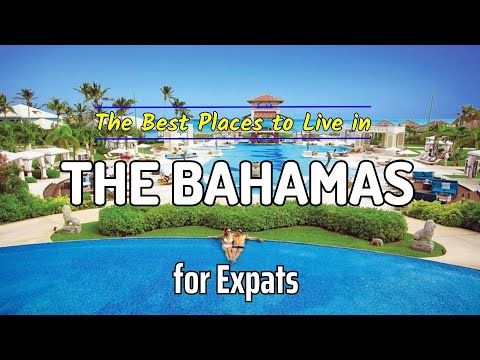 The Best Places to Live in the Bahamas for Expats