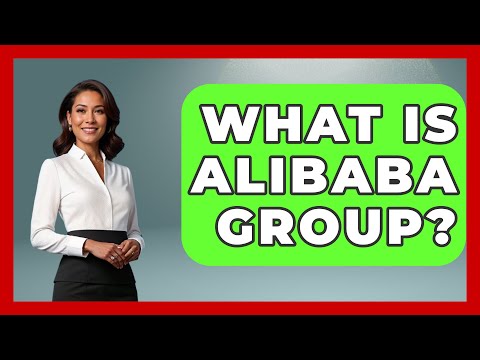 What Is Alibaba Group? - China Cultural Expedition