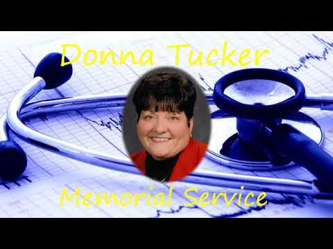 Donna Tucker Memorial Service