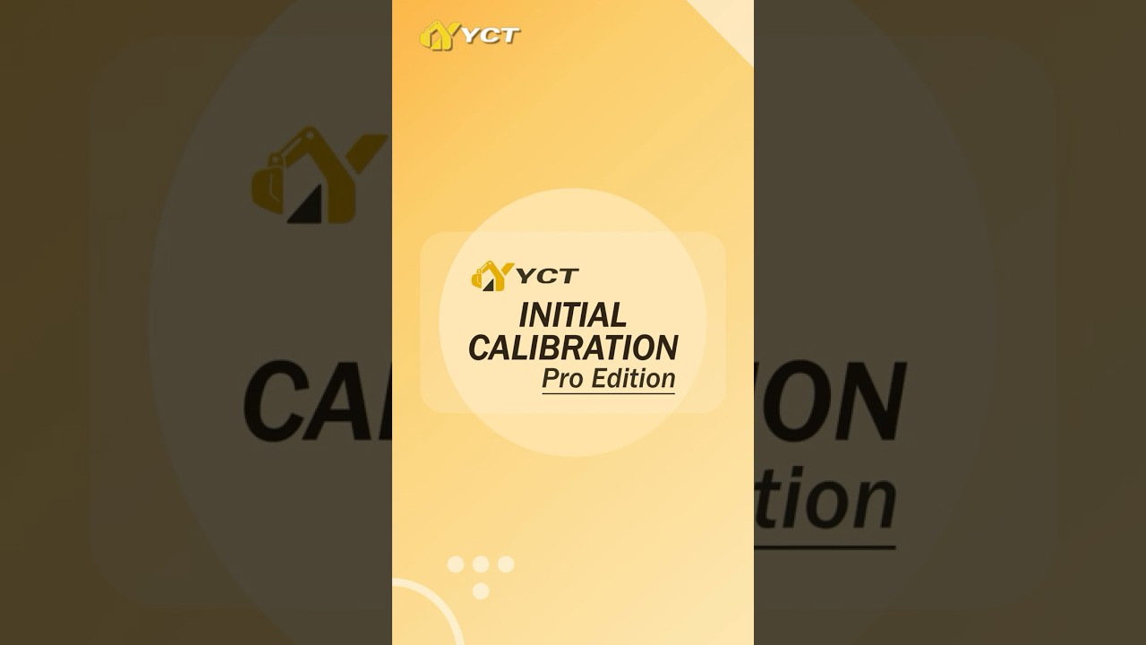 YCT Tutorial No 7: INITIAL CALIBRATION (Pro Edition)
